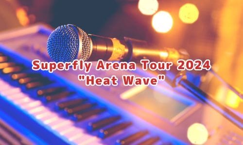 Superflyライブ2025情報まとめ！チケット一般発売日・申し込み方法は？ | LIGNEA