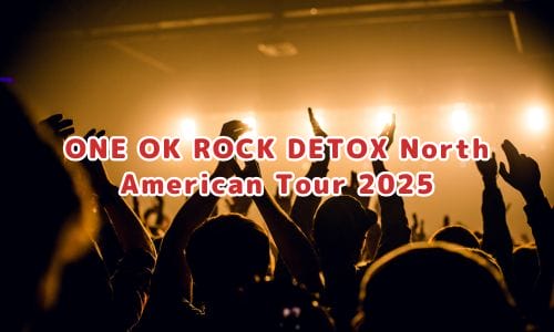 ONE OK ROCKライブ2025情報まとめ！チケット一般発売日・申し込み方法は？ | LIGNEA